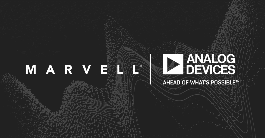 Marvell and Analog Devices Announce Collaboration for Highly Integrated ...